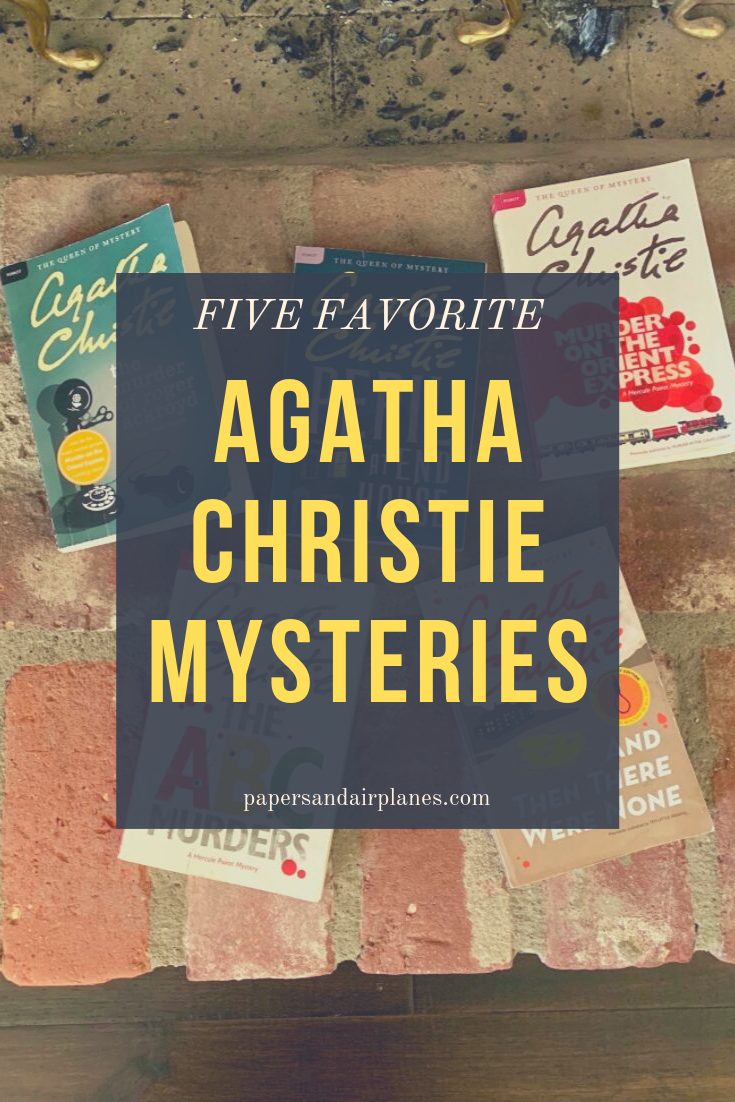 Five Favorite Agatha Christie Mysteries Papers And Airplanes